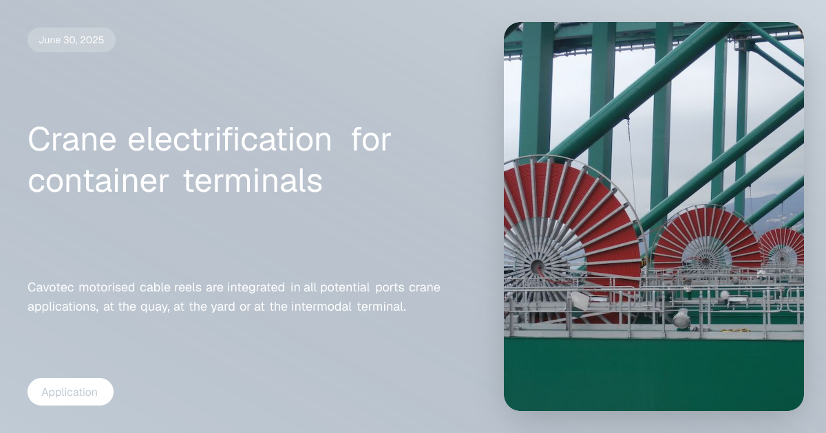 Crane electrification for container terminals | Cavotec